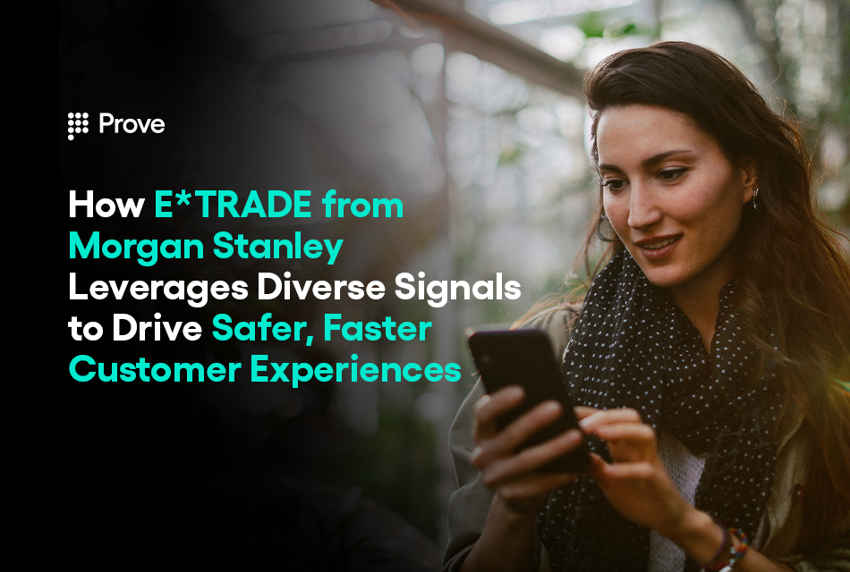 How E*TRADE from Morgan Stanley Leverages Diverse Signals to Drive Safer, Faster Customer ...